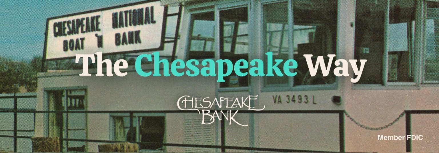 Independent Banking | Chesapeake Bank